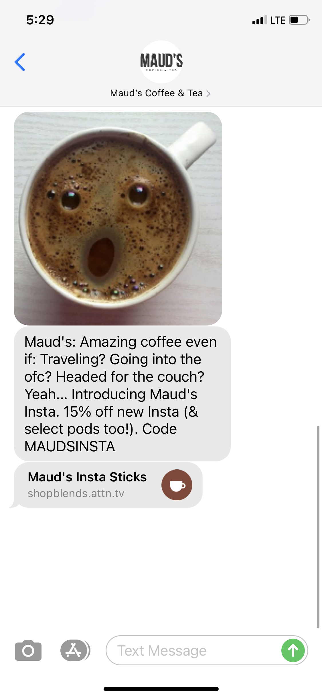 Maud’s Coffee & Tea Text Message Marketing Example – 05.04.2021 | SMS ...