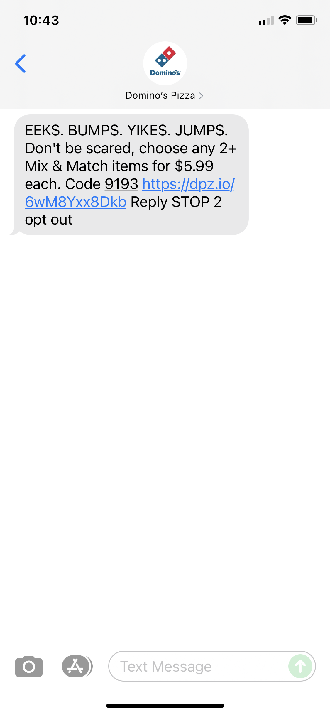 Domino’s Text Message Marketing Example – 10.31.2021 | SMS Archives