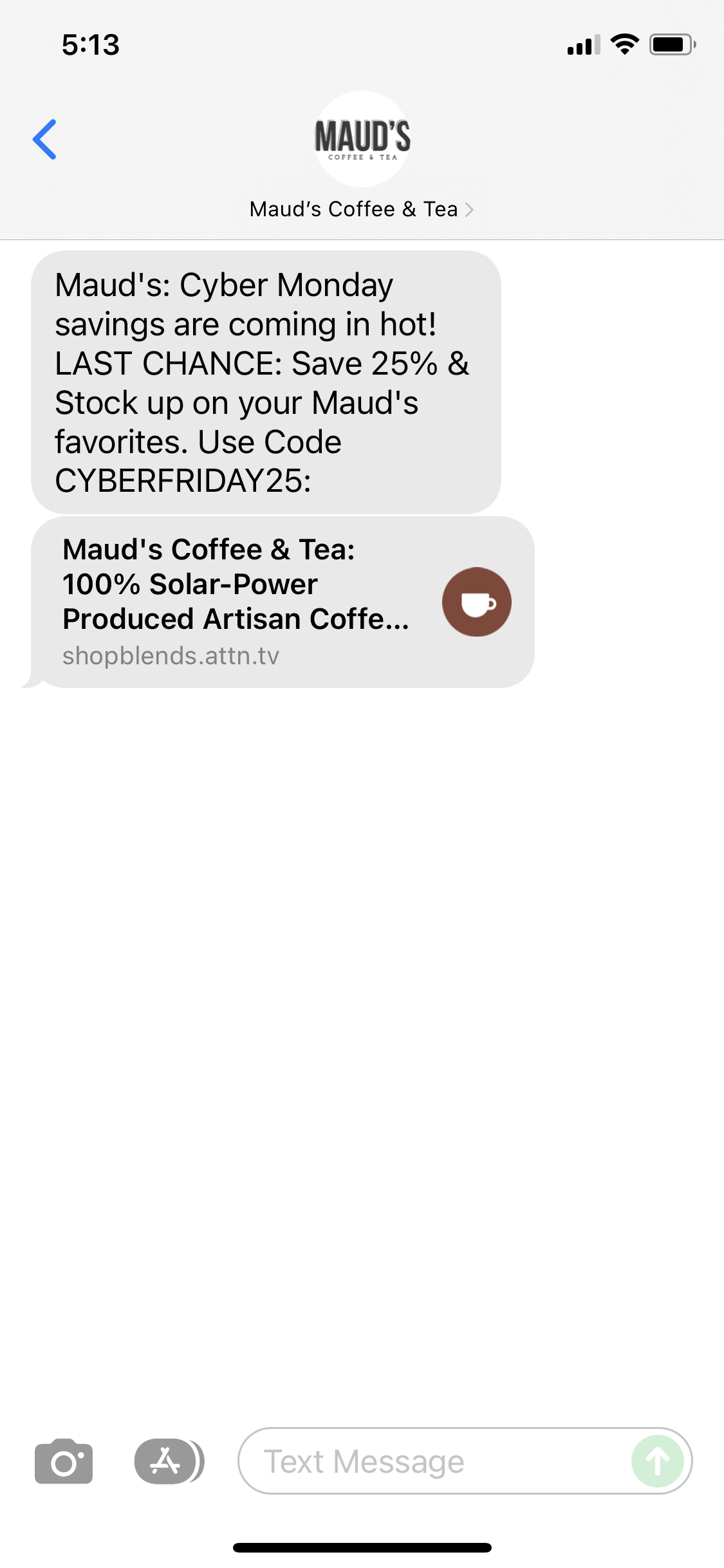 Maud’s Coffee & Tea Text Message Marketing Example – 11.29.2021 | SMS ...